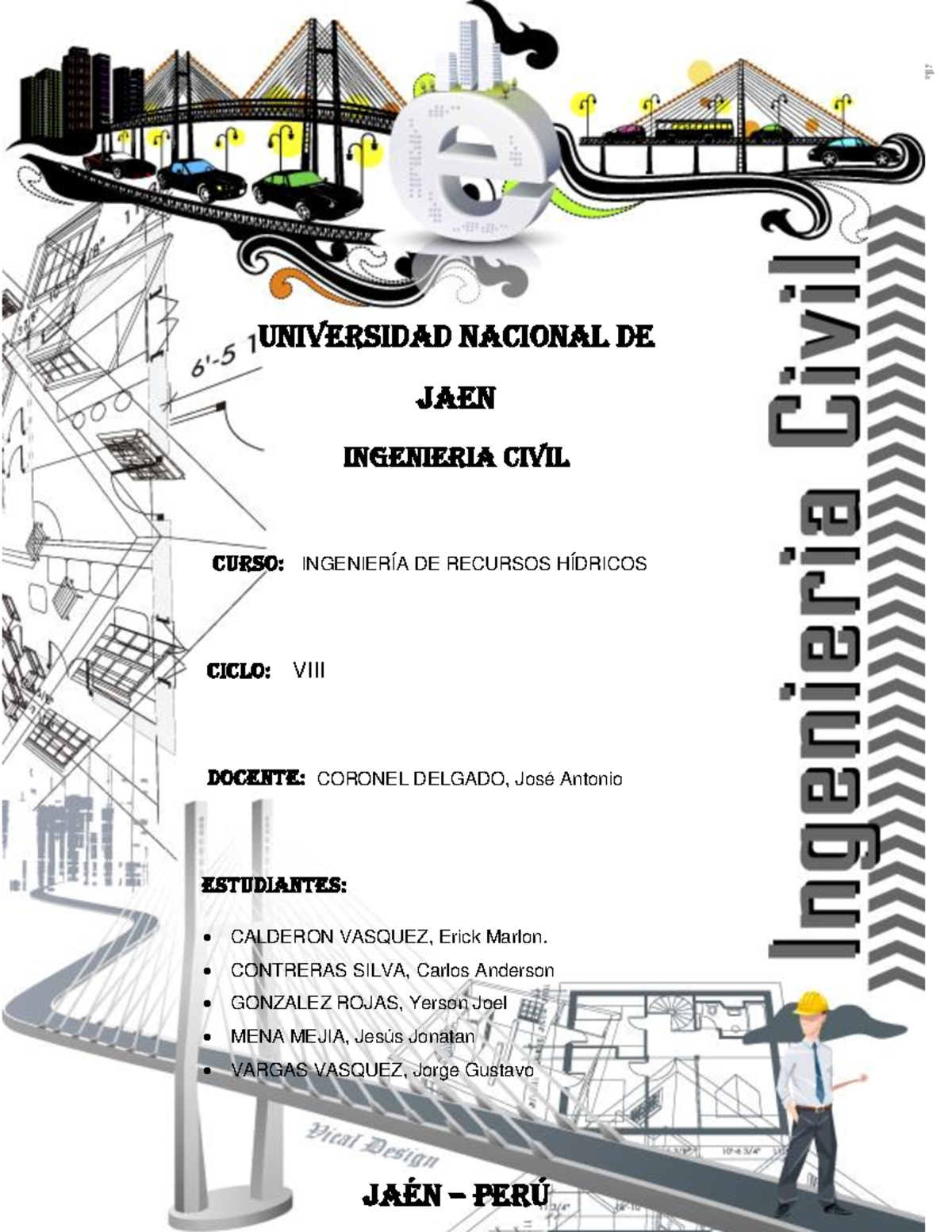 Informe Central Hidroelectrica Tuberia Forzada - FACULTAD DE INGENIERÍA ...