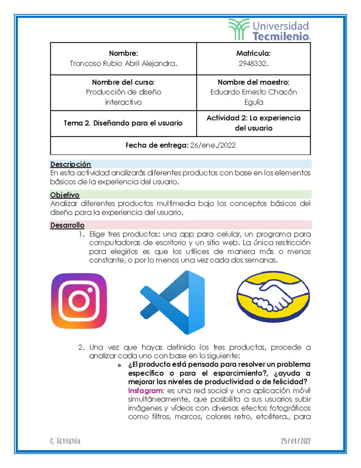 Act 2 P - 100 - Descripción En esta actividad analizarás diferentes ...