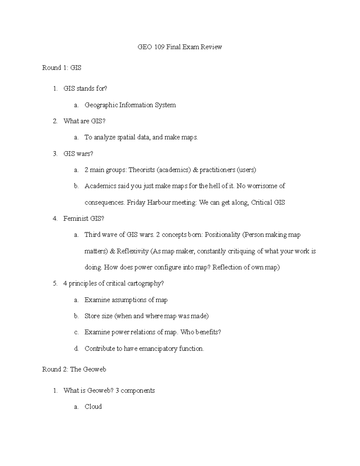 Lab - GEO 109 Final Exam Review - GEO 109 Final Exam Review Round 1: GIS GIS stands for? a ...