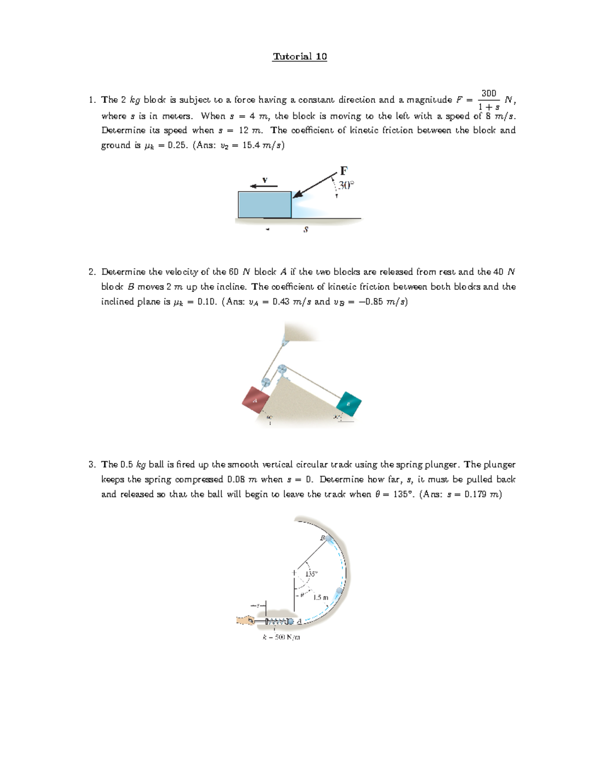 Tutorial 10 - Tutorial 10 The 2kgblock is subject to a force having a ...