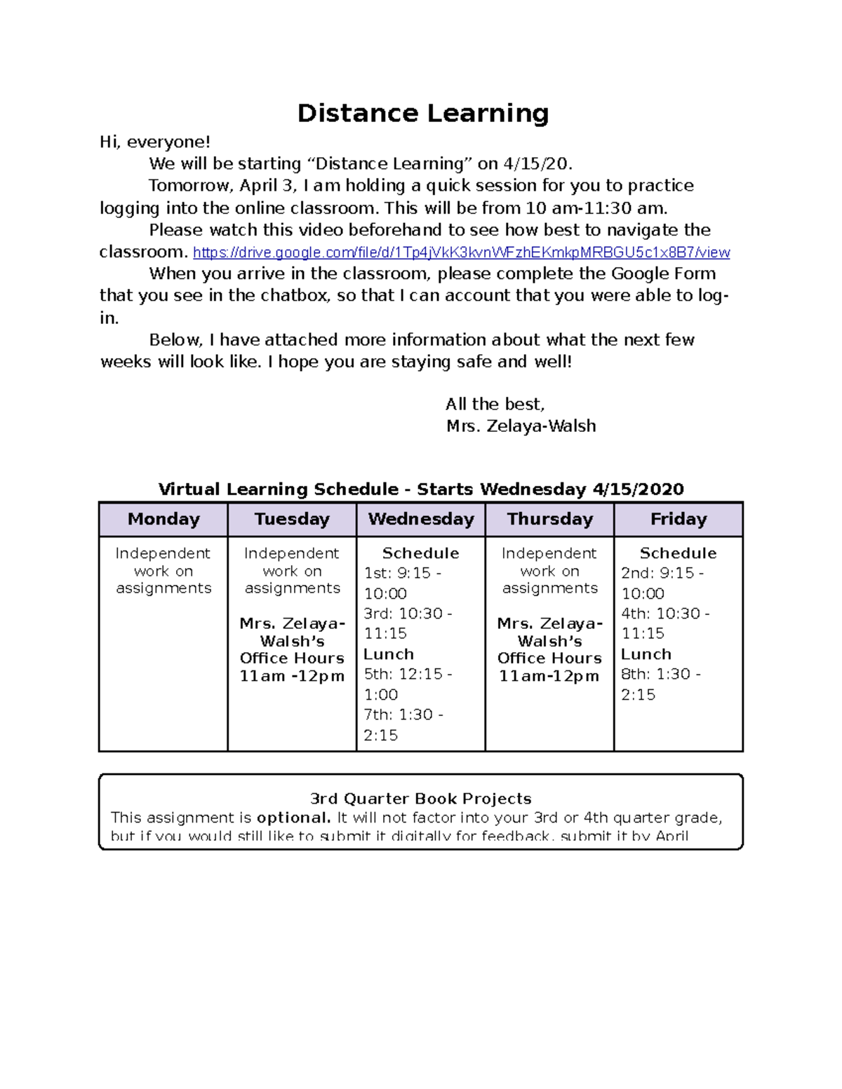 Zelaya-Walsh Welcome Newsletter - Distance Learning Hi, everyone! We ...