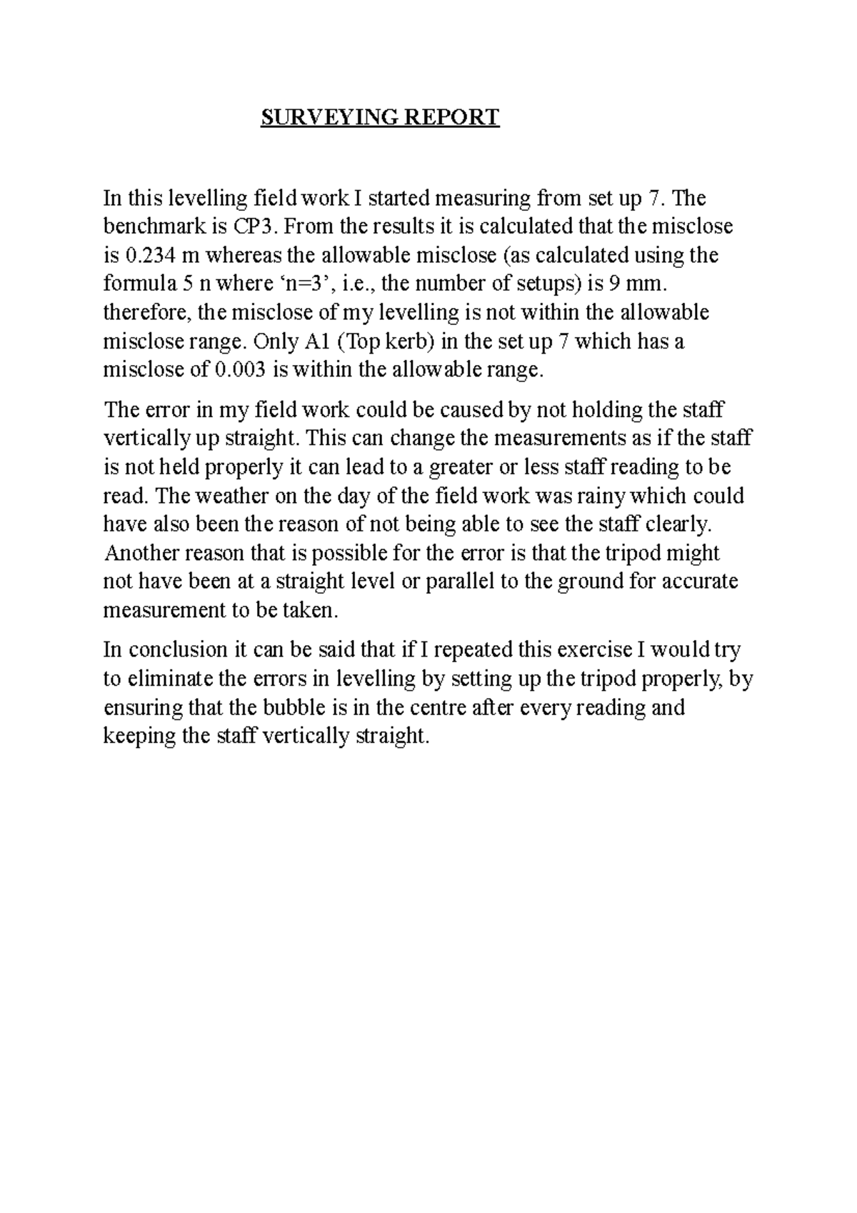 Surveying Report - SURVEYING REPORT In this levelling field work I ...