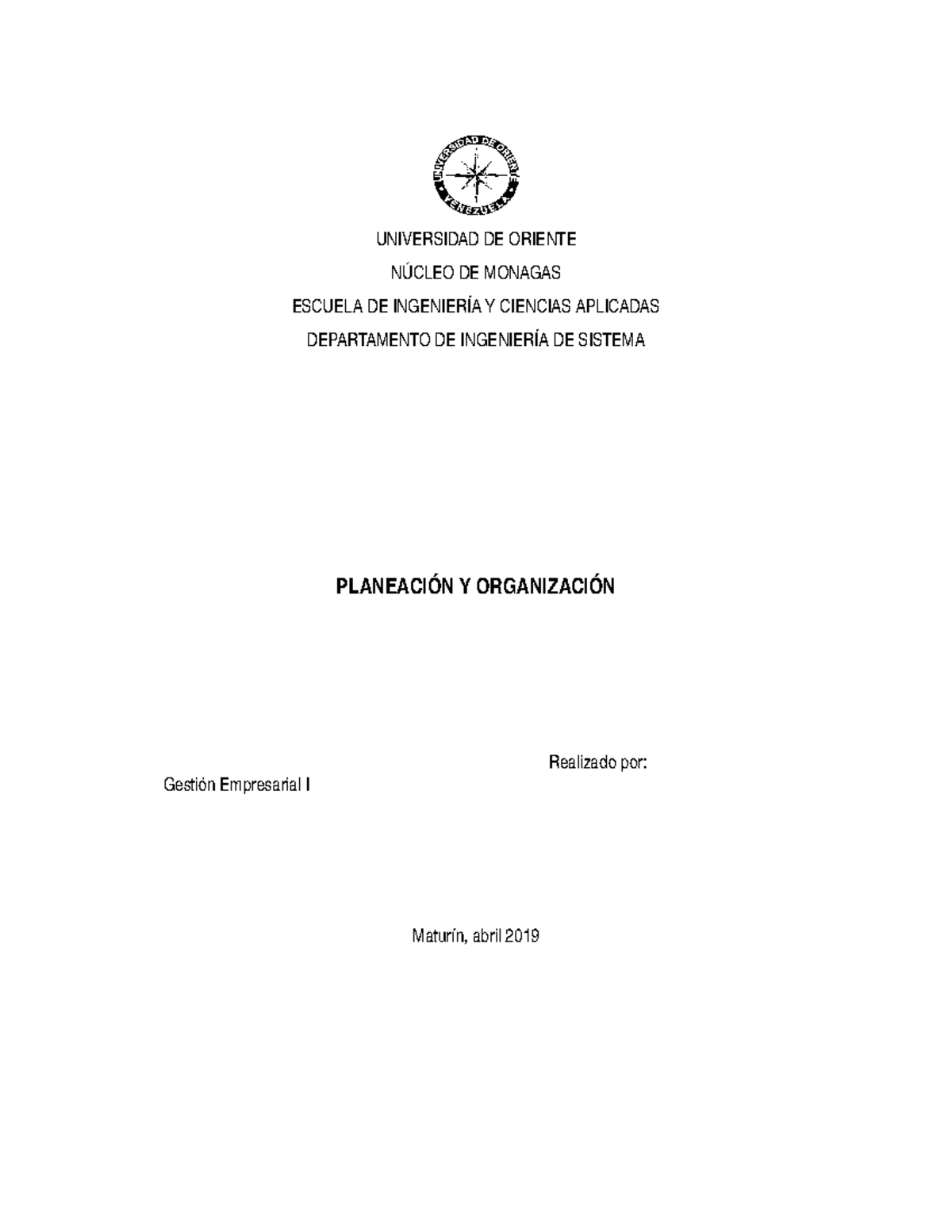 Trabajo Gestión I - UNIVERSIDAD DE ORIENTE NÚCLEO DE MONAGAS ESCUELA DE ...