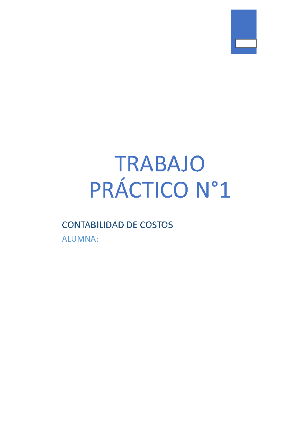 TP1 Miranda Celeste - TRABAJO PRÁCTICO N° CONTABILIDAD DE COSTOS ALUMNA: N ° Detalle del costo ...