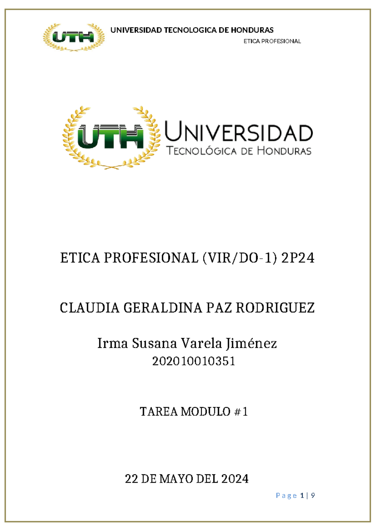 Tarea#1 - espero te guste - ETICA PROFESIONAL ETICA PROFESIONAL (VIR/DO ...