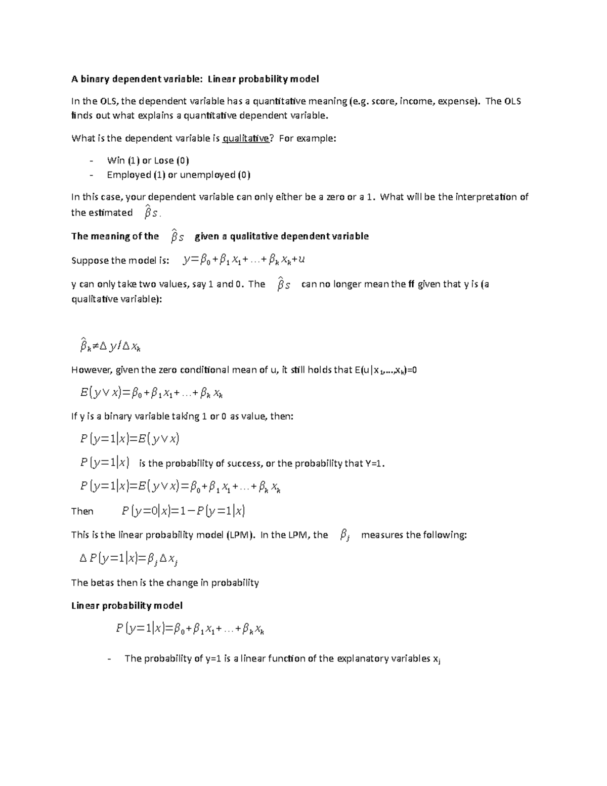 A binary dependent variable - score, income, expense). The OLS finds ...