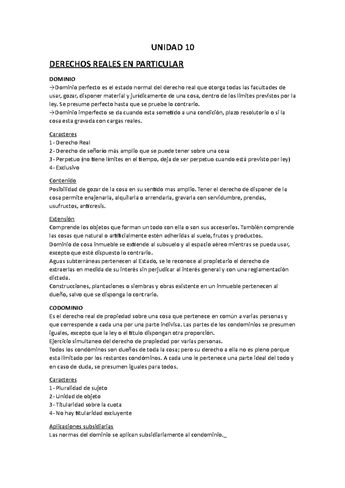 Unidad 10 resumen - UNIDAD 10 DERECHOS REALES EN PARTICULAR DOMINIO →Dominio perfecto es el ...