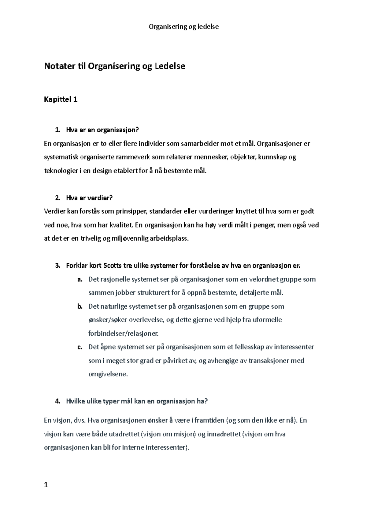 Notater til Organisering og Lede, repetisjonsoppgaver - Notater til Organisering og Ledelse ...