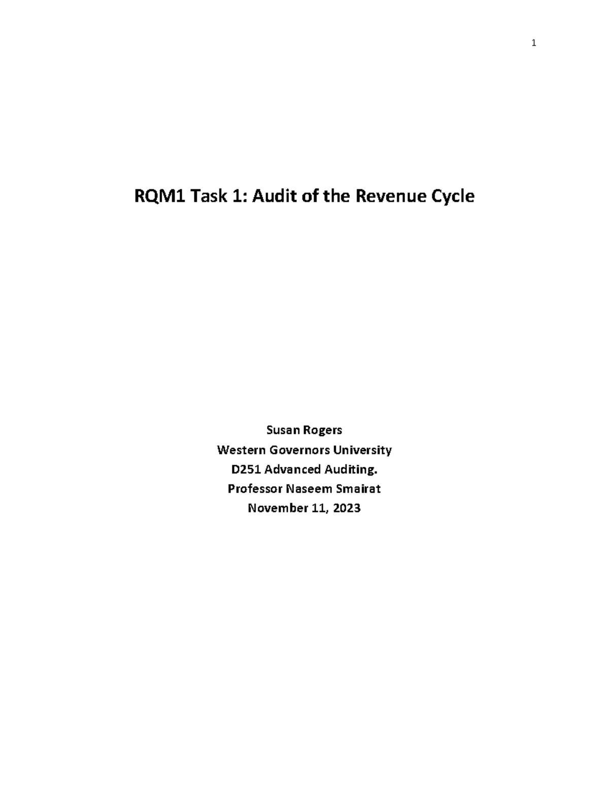 D251 Advanced Auditing - RQM1 Task 1: Audit of the Revenue Cycle Susan ...