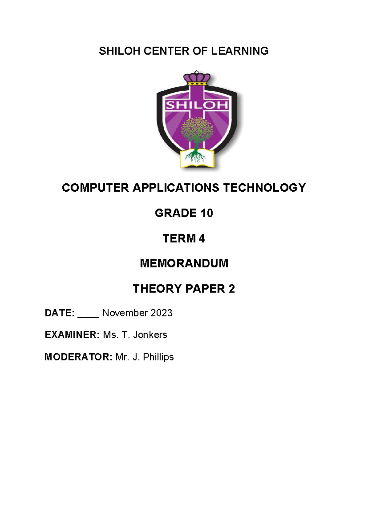 Term 4 EXAM gr10 theory - SHILOH CENTER OF LEARNING COMPUTER ...