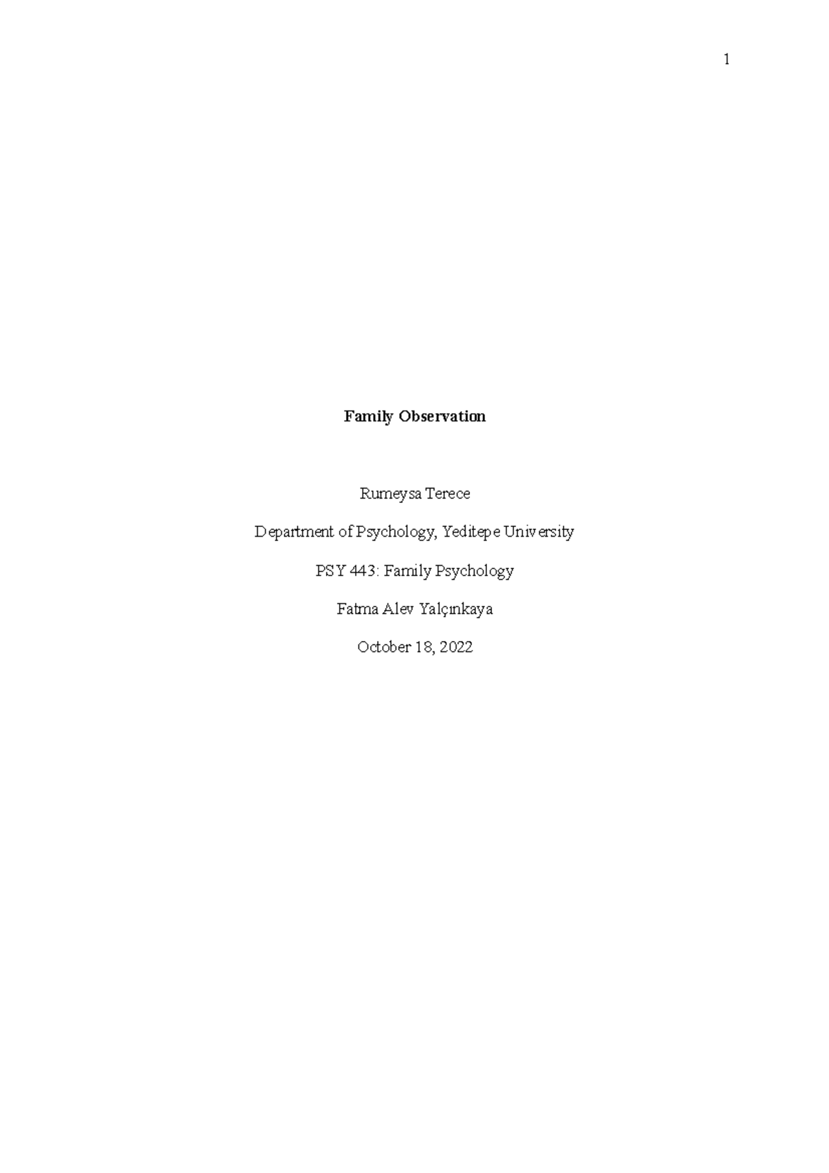 Family Observation - Family Observation Rumeysa Terece Department of ...