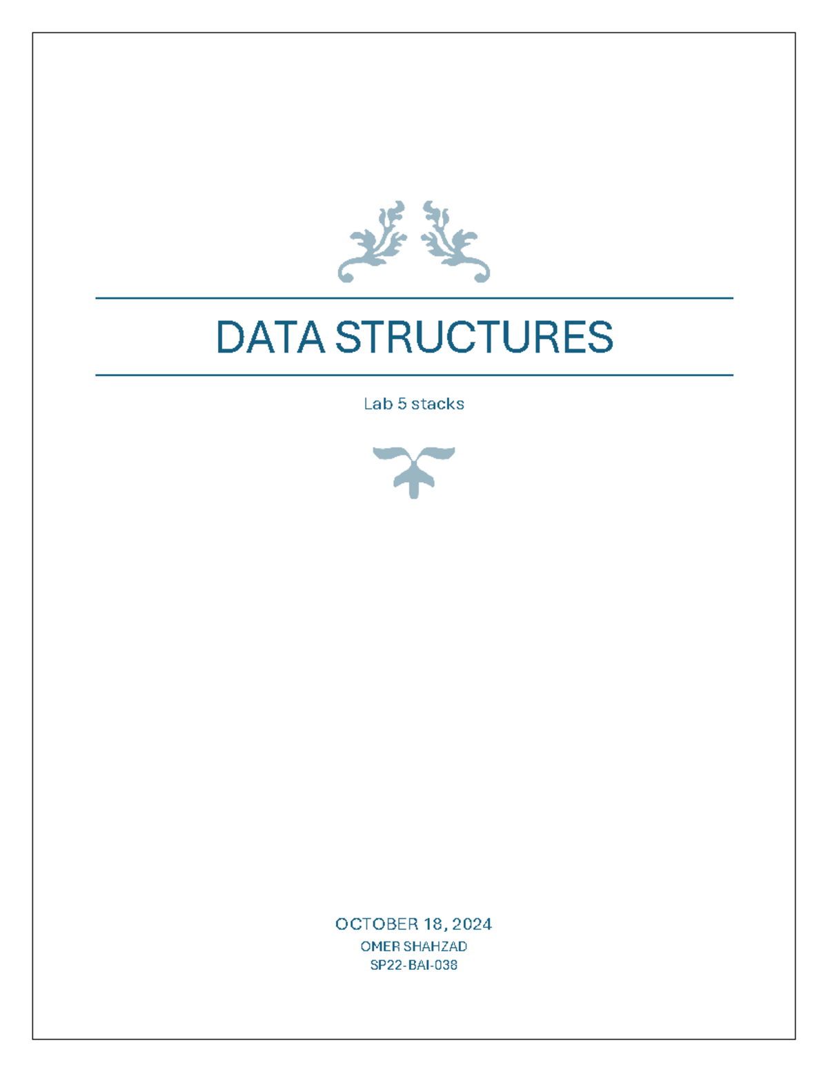 Lab 5 (Stacks) - Lab 5 DSA - DATA STRUCTURES Lab 5 stacks OCTOBER 18 ...