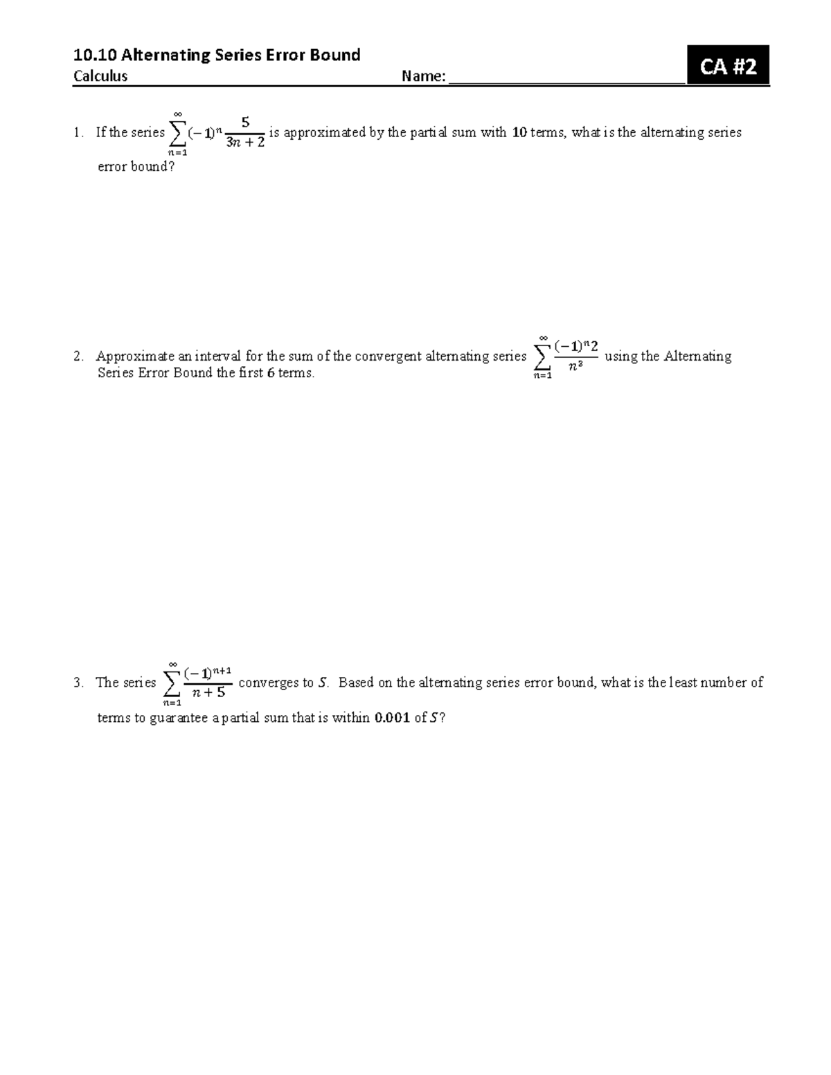 Calc 10 - Calc 10 - 10 Alternating Series Error Bound Calculus Name