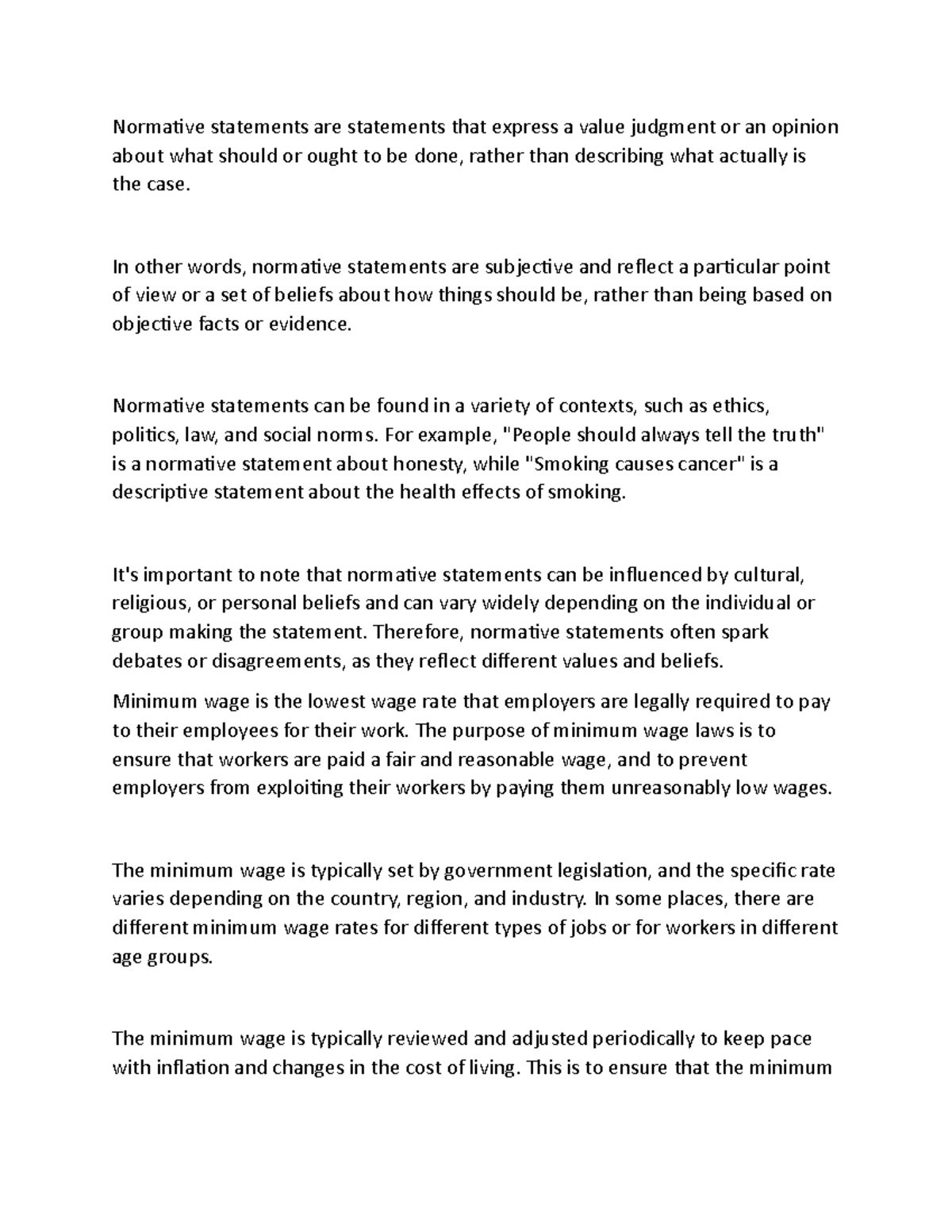 Normative statements are statements that express a value judgment or an ...