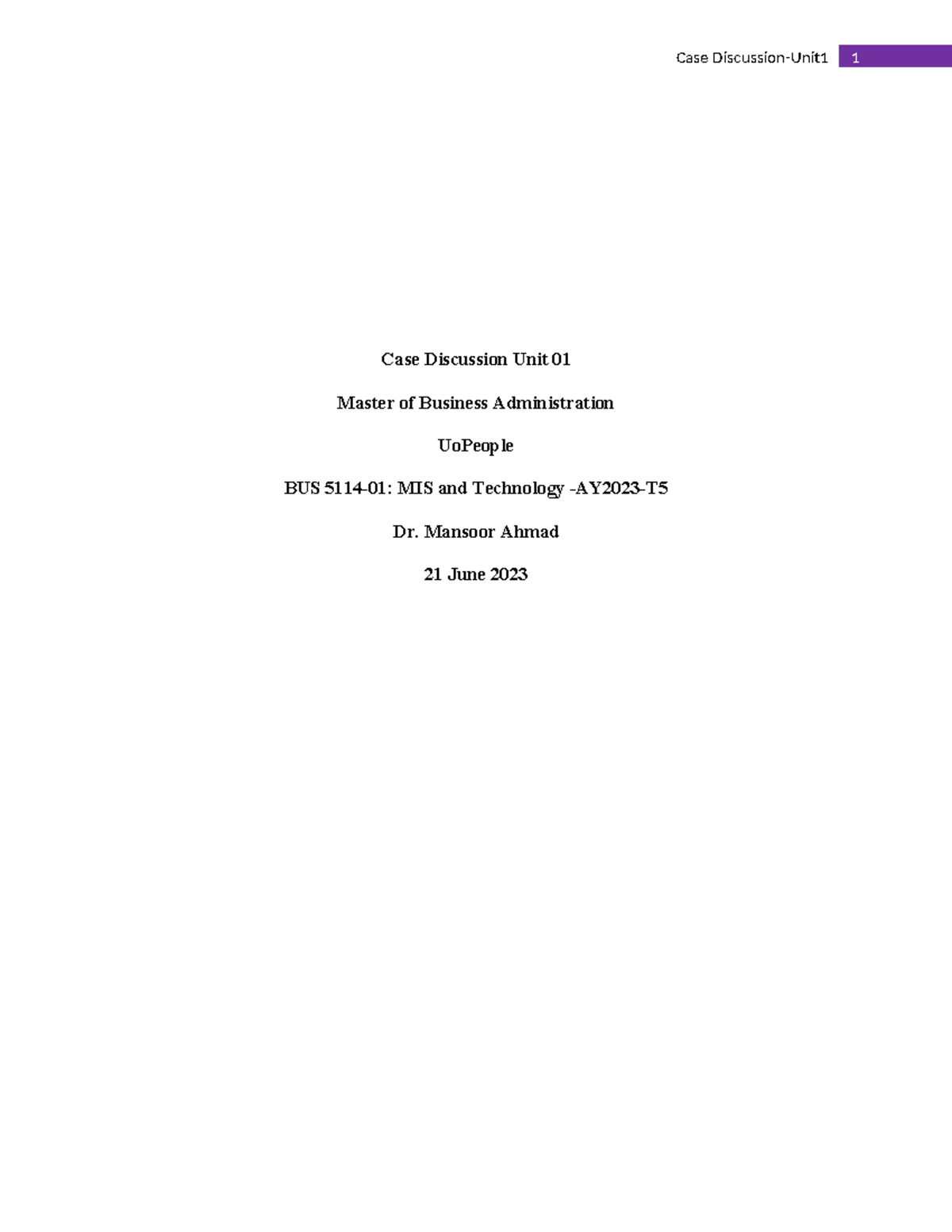 Case Discussion Forum Unit 01 - Case Discussion Unit 01 Master of ...