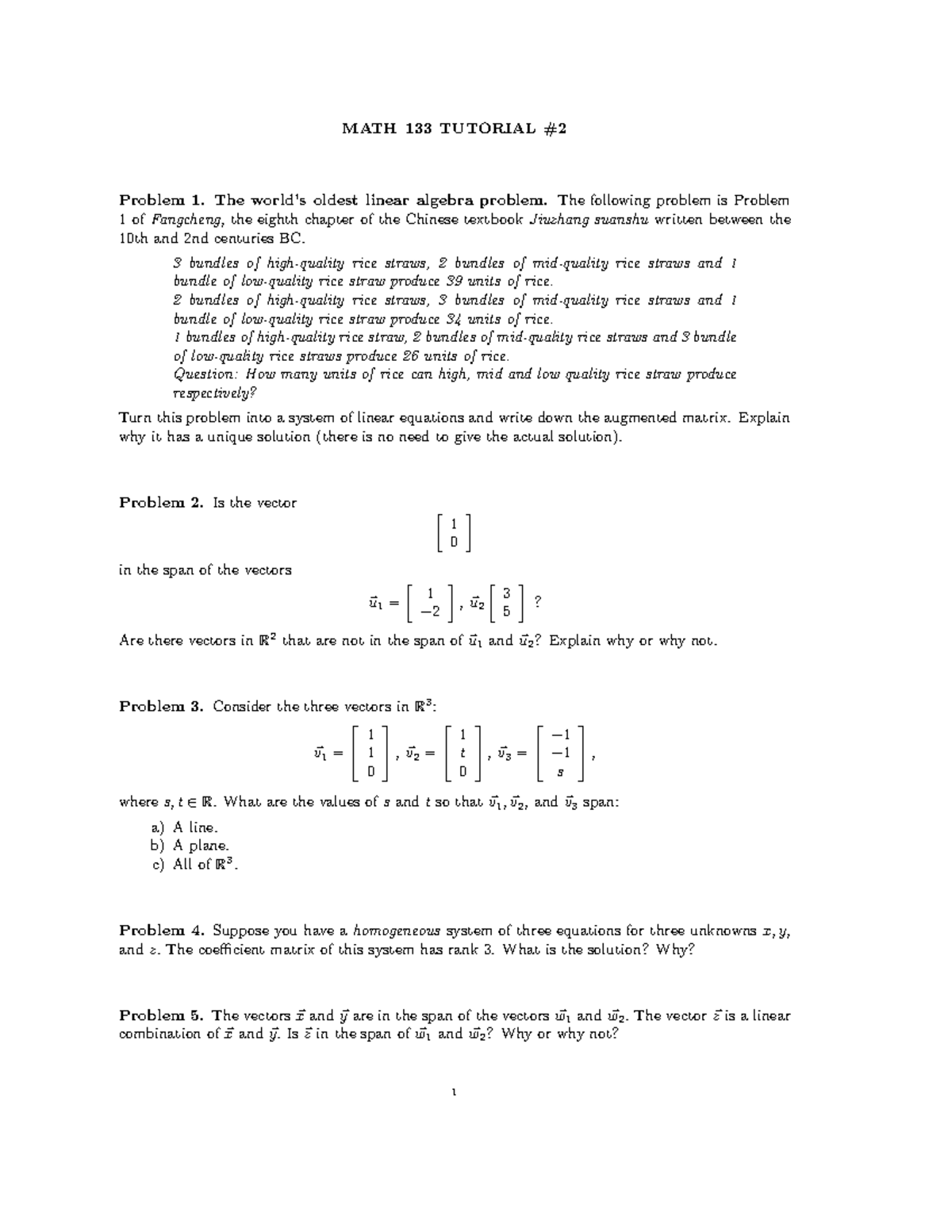 Tutorial 2 - MATH 133 TUTORIAL Problem 1. The world’s oldest linear ...