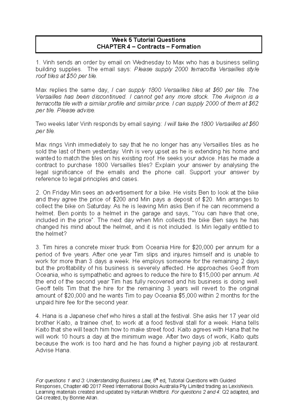 4 Tutorial Questions Week 5 2022 - Week 5 Tutorial Questions CHAPTER 4 – Contracts – Formation ...