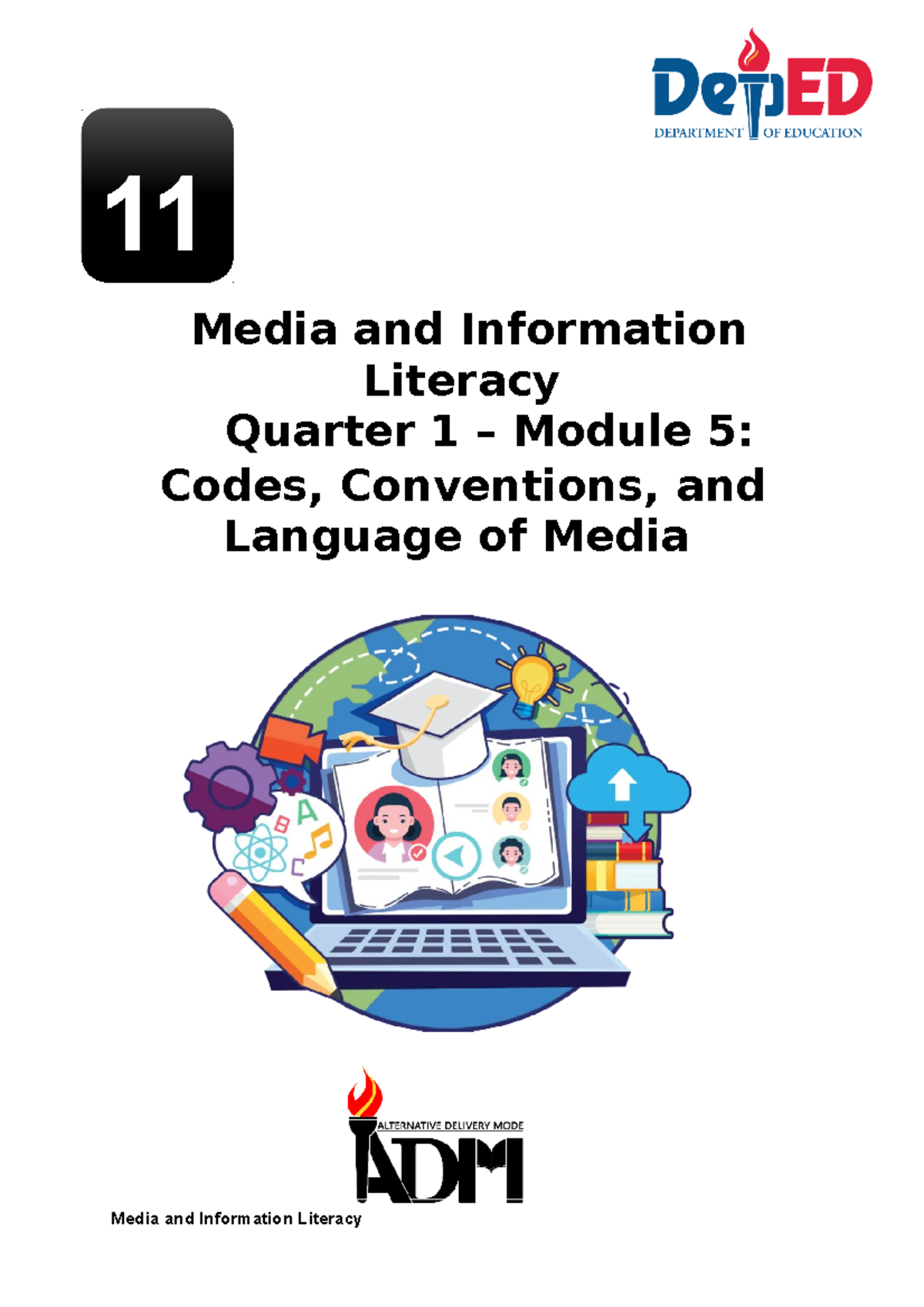 Media Information Literature-Q1-M5 - 11 Media and Information Literacy ...