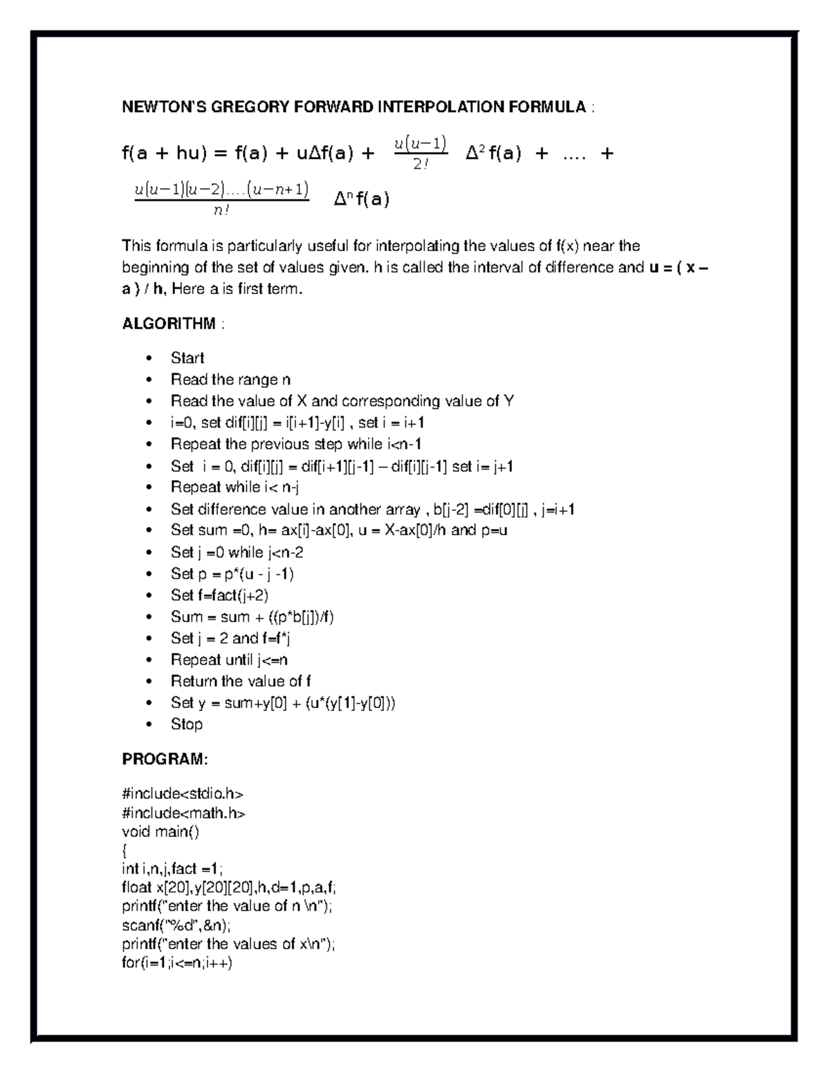 Numerical Methods - NEWTON’S GREGORY FORWARD INTERPOLATION FORMULA : f(a + hu) = f(a) + u∆f(a ...