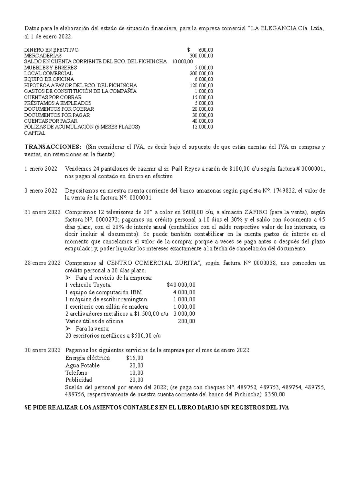 Ejercicios Libro Diario - Datos para la elaboración del estado de situación financiera, para la ...