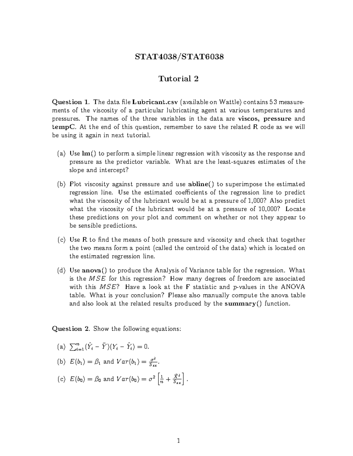 Tutorial 2 - ..... - STAT4038/STAT Tutorial 2 Question 1. The data file Lubricant (available on ...