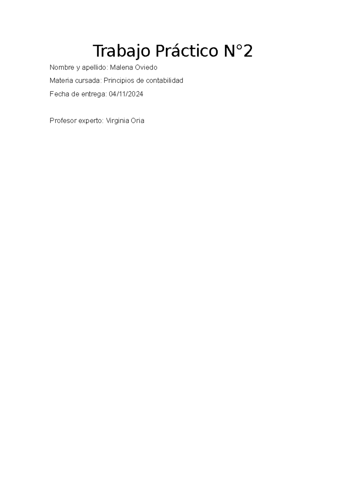 Tp2 principio de la contabilidad malena oviedo - Trabajo Práctico N° Nombre y apellido: Malena ...