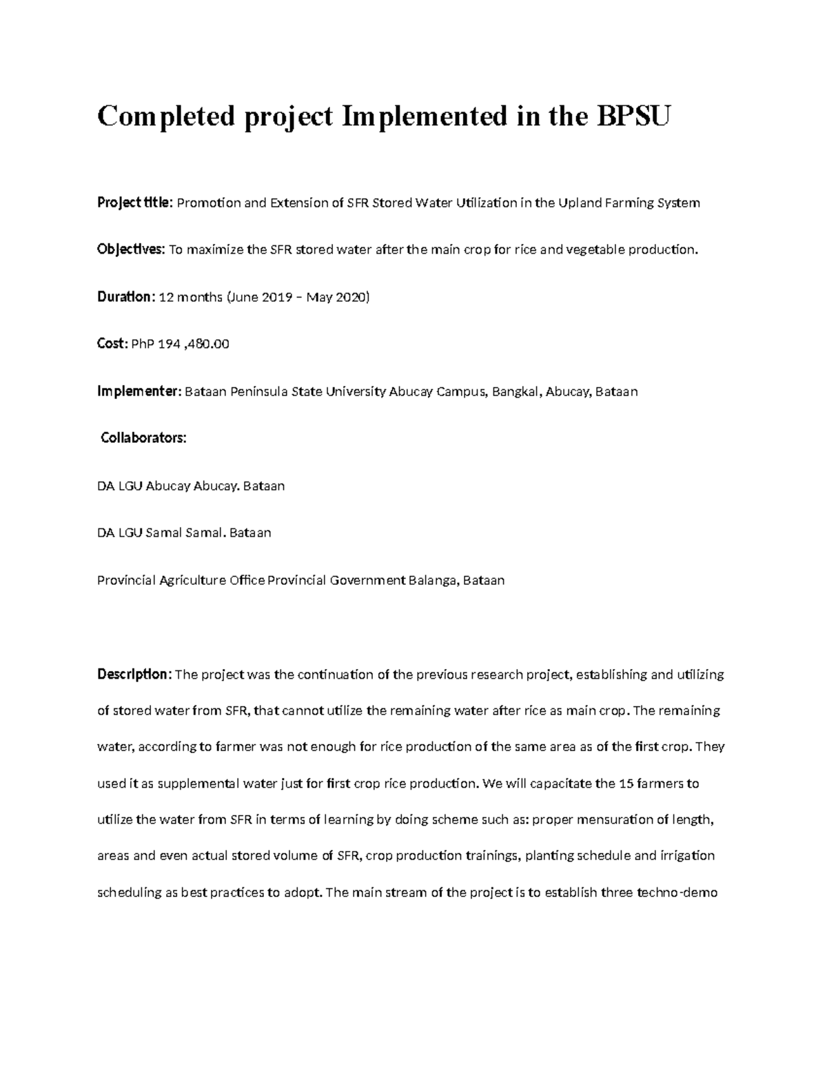 Completed project Implemented in the BPSU - Duration: 12 months (June ...