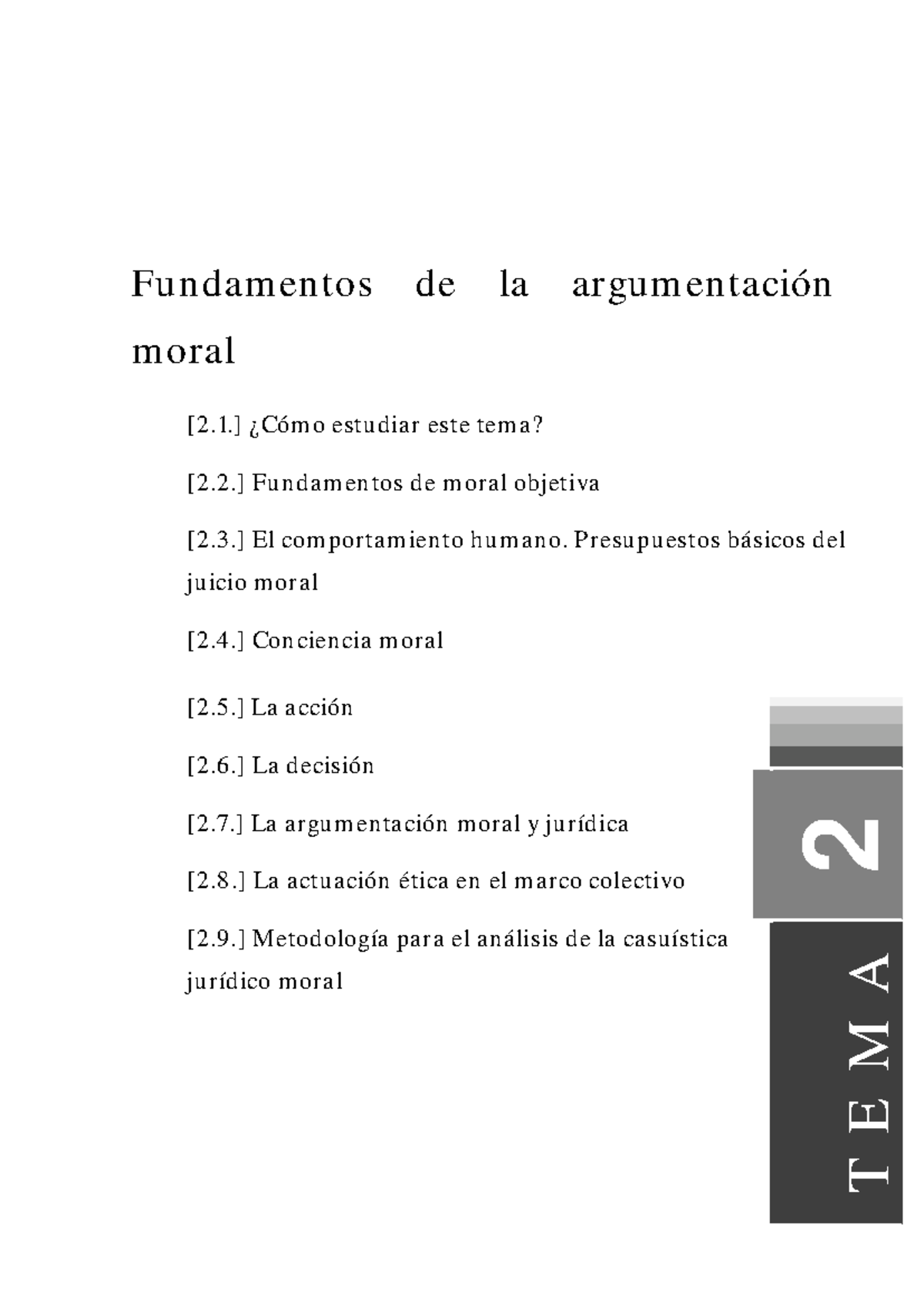 Tema2 - Introducción al derecho - Fundamentos de la argumentación moral ...