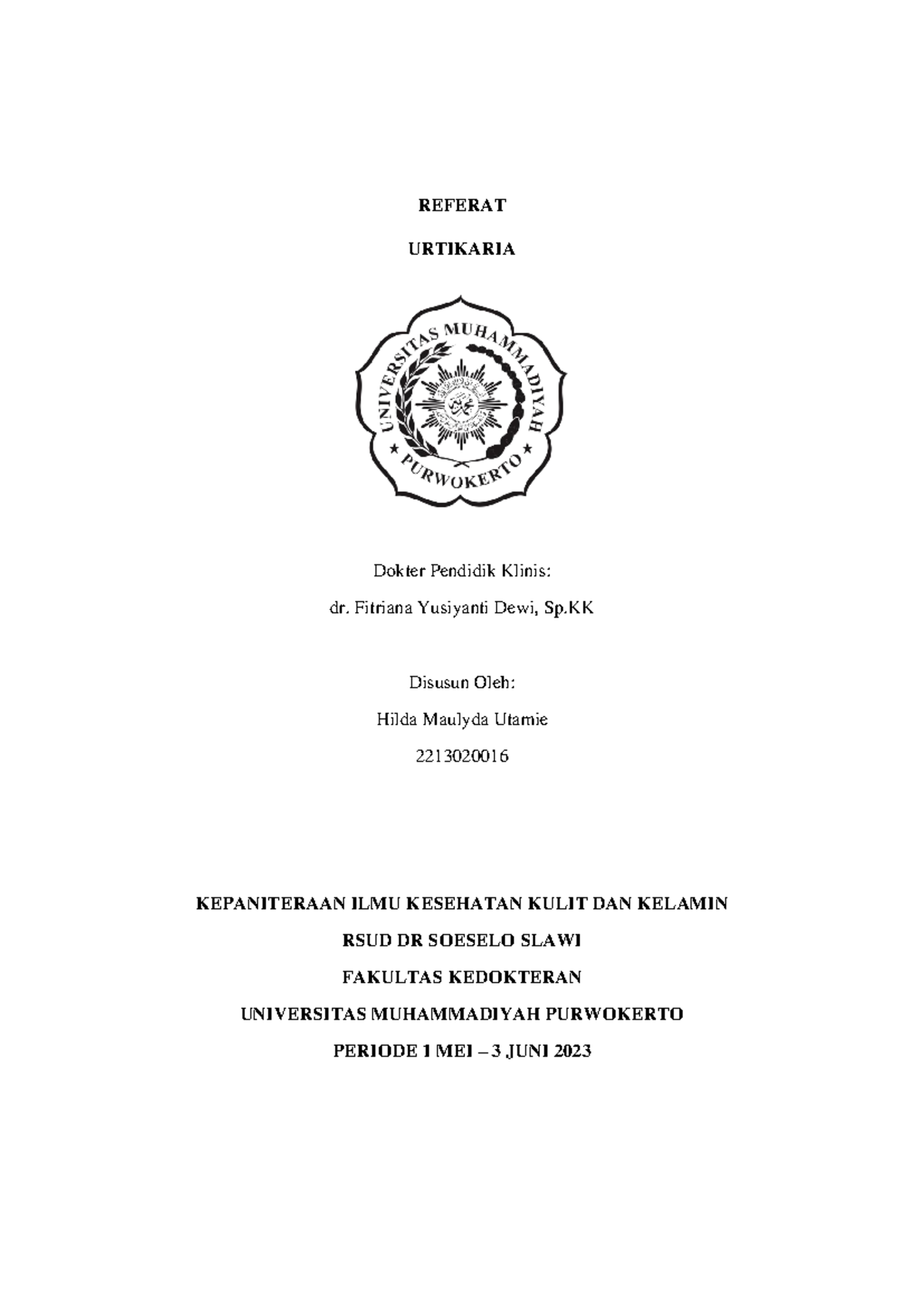 WORD Referat Urtikaria Hilda - REFERAT URTIKARIA Dokter Pendidik Klinis ...