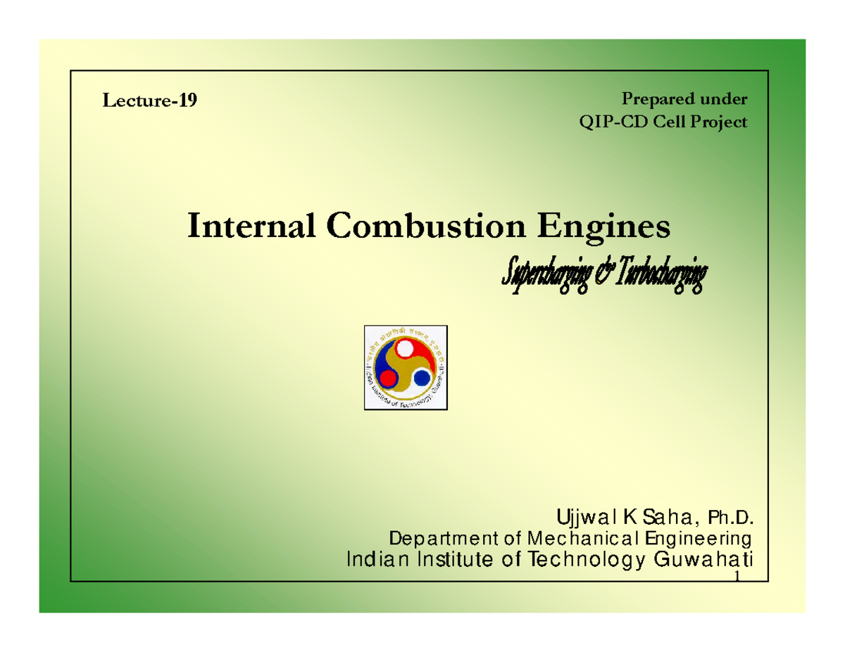 1546503839 - Powertrain IC Engines - Internal Combustion Engines Lecture- Ujjwa l K Sa ha , Ph ...