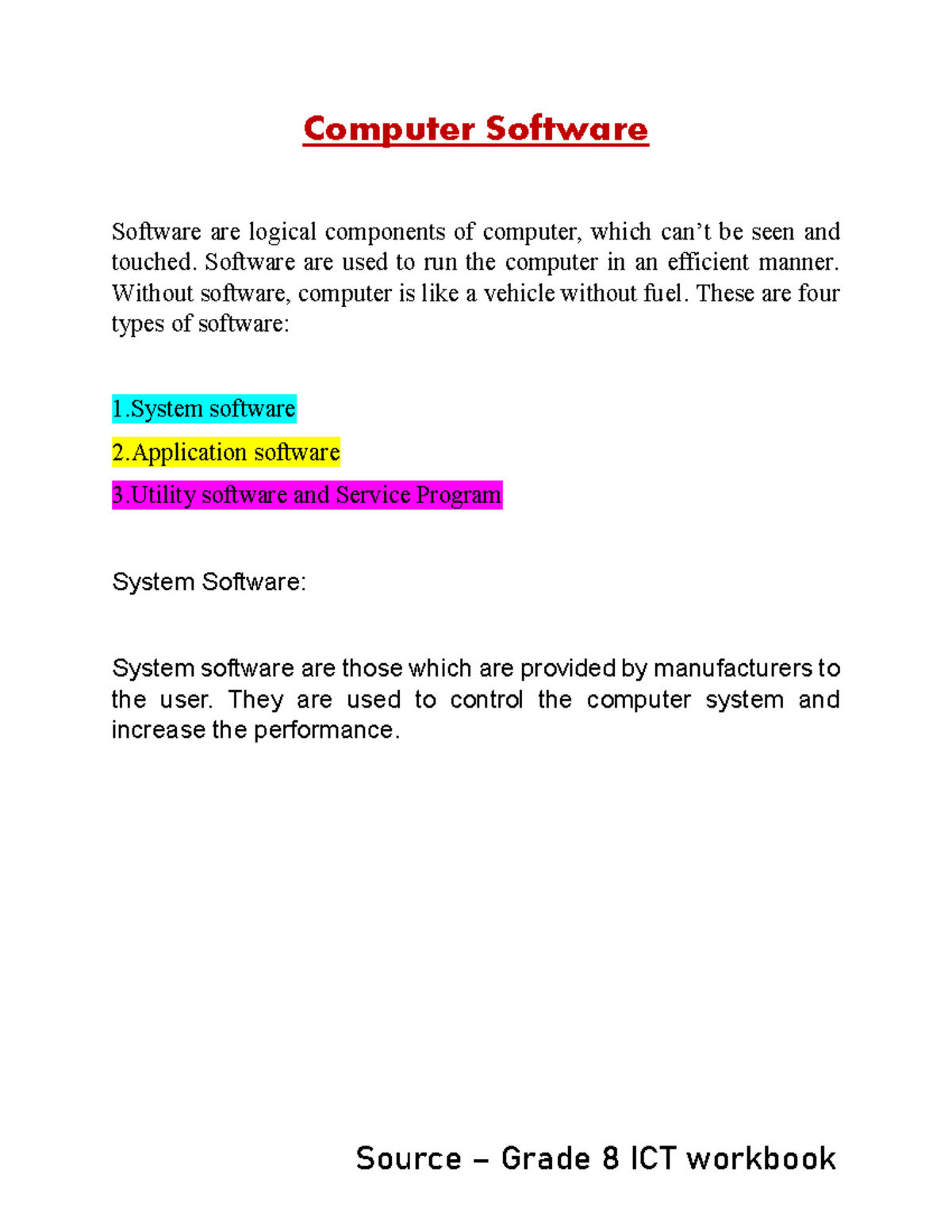 Computer Software - So useful - Source – Grade 8 ICT workbook Computer ...