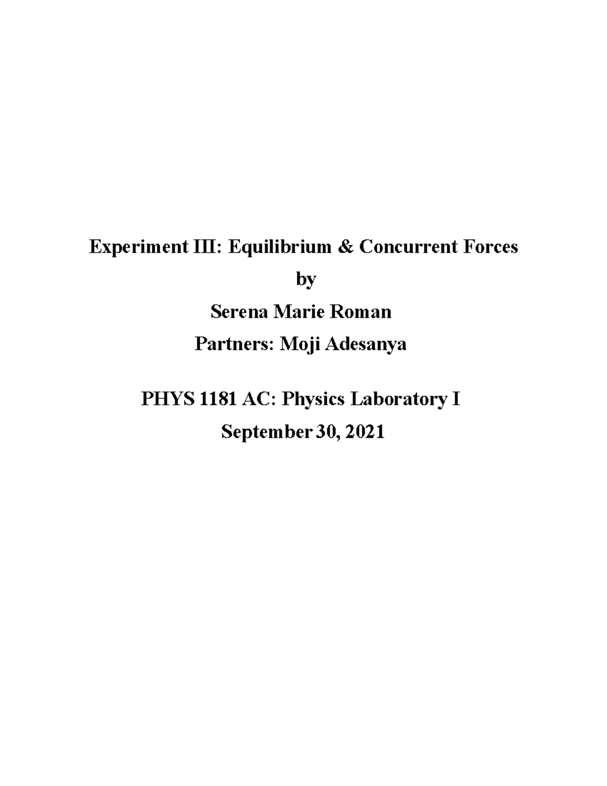 Physics III Lab - Experiment III: Equilibrium & Concurrent Forces by ...