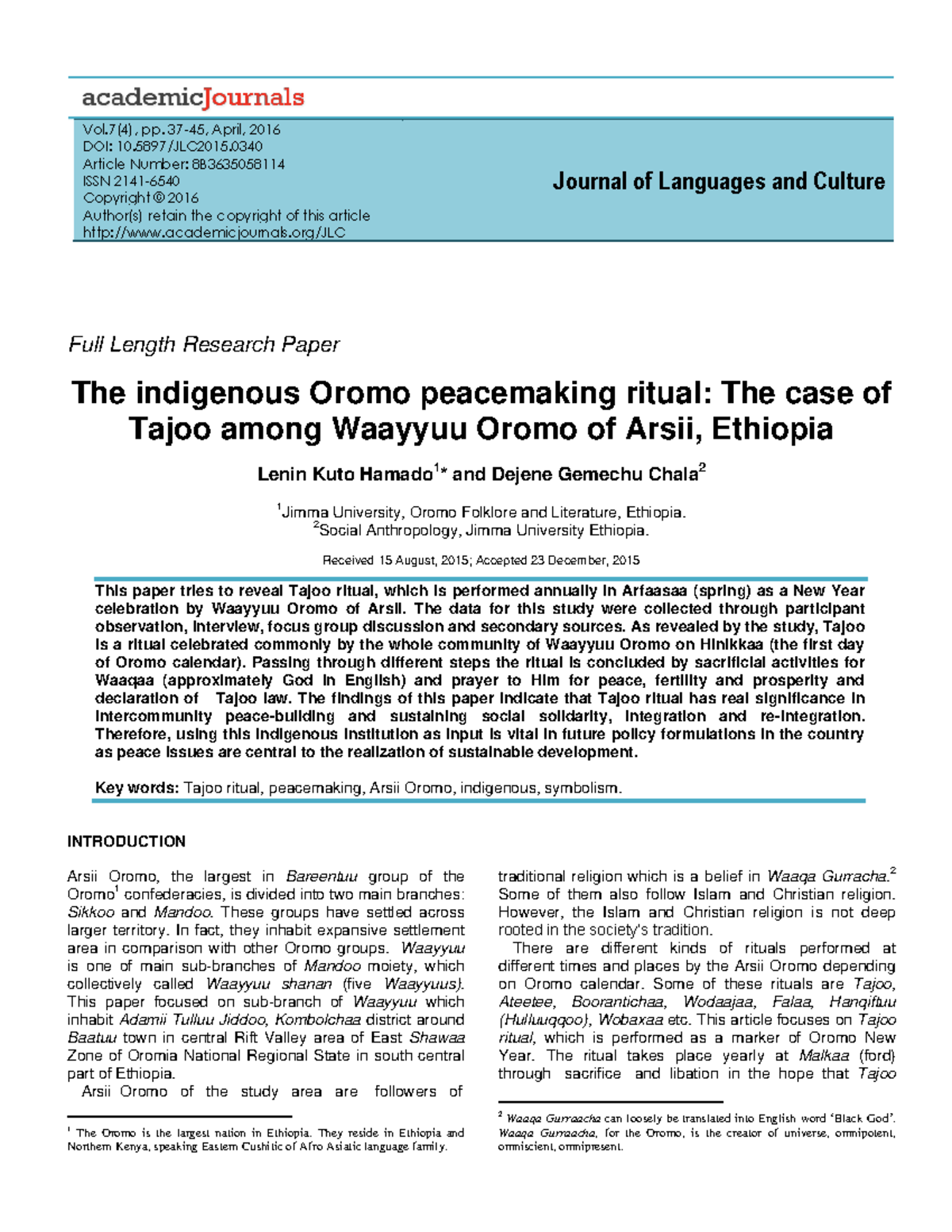 The indigenous Oromo peacemaking ritual: The case of Tajoo among ...