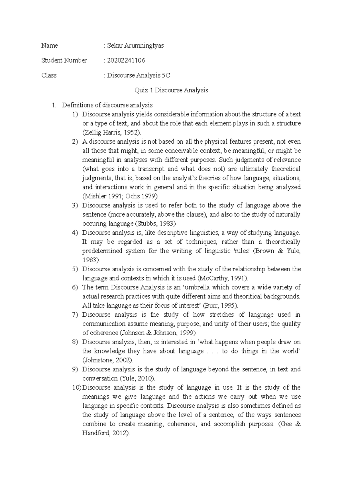 Quiz 1 Discourse Analysis - Name : Sekar Arumningtyas Student Number ...
