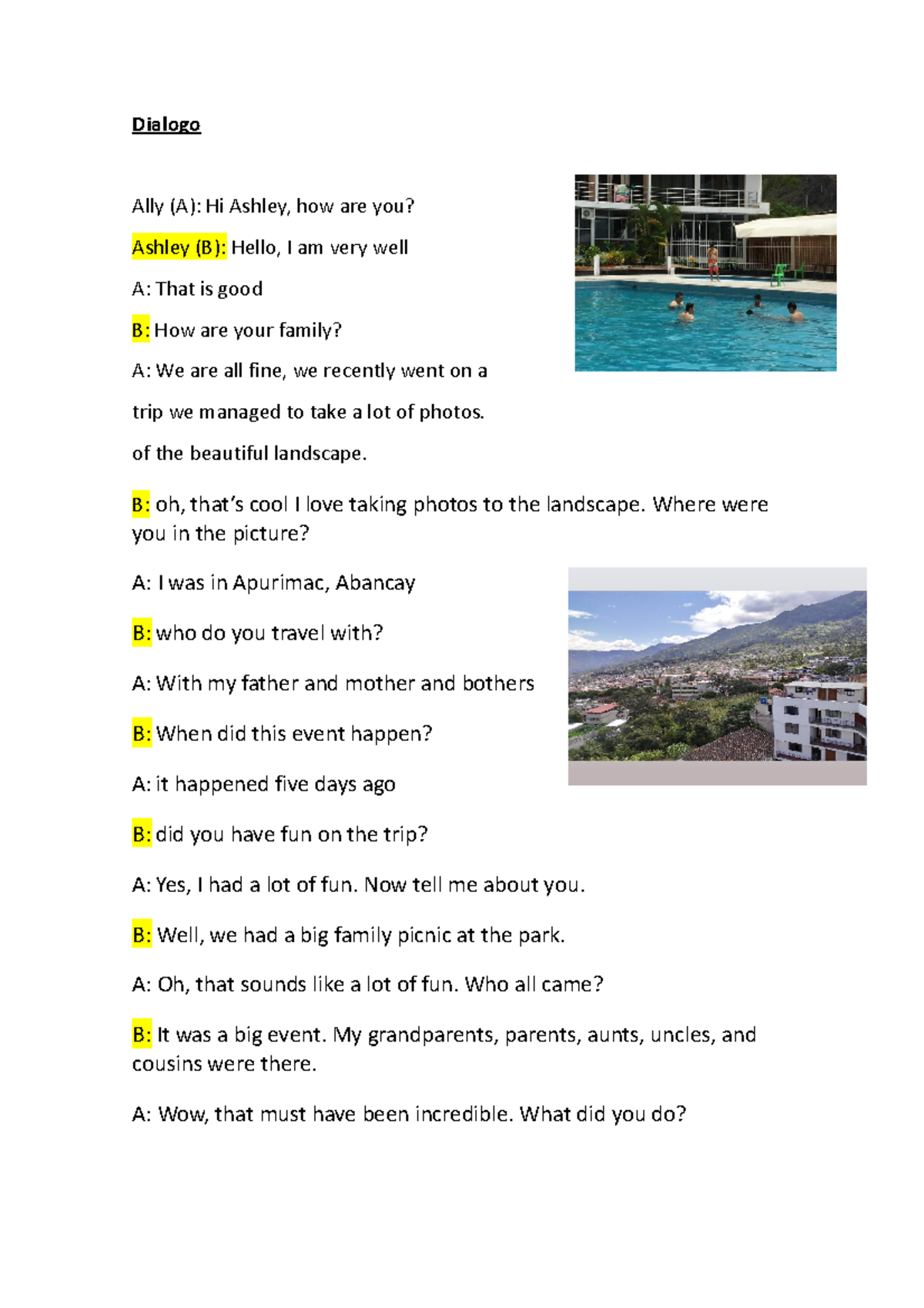 Ingles semana 3 - Dialogo Ally (A): Hi Ashley, how are you? Ashley (B ...