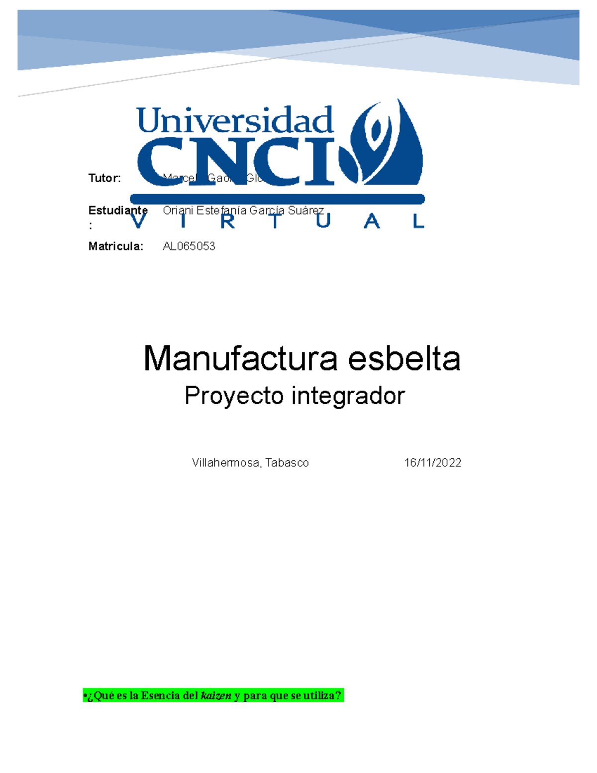 Manufactura esbelta proyecto integrador - Tutor: Marcela Gaona Gloria ...