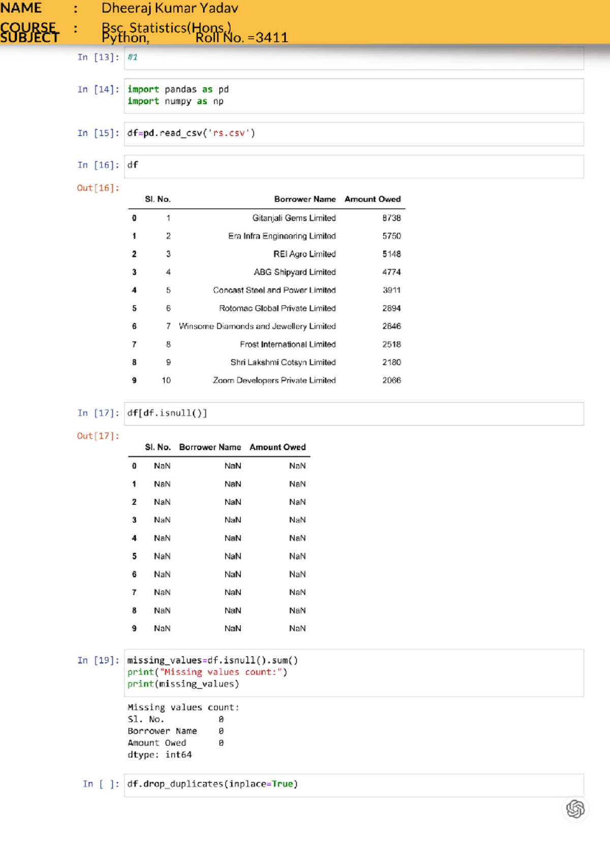 Assignment 2 Dheeraj Kumar Yadav(3411) - NAME : Dheeraj Kumar Yadav COURSE : Bsc. Statistics ...