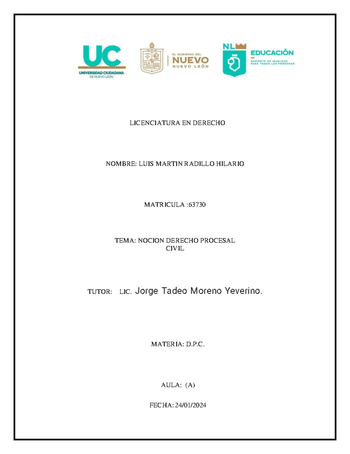 Tarea D.P.C. - copia - ASDED - LICENCIATURA EN DERECHO NOMBRE: LUIS ...