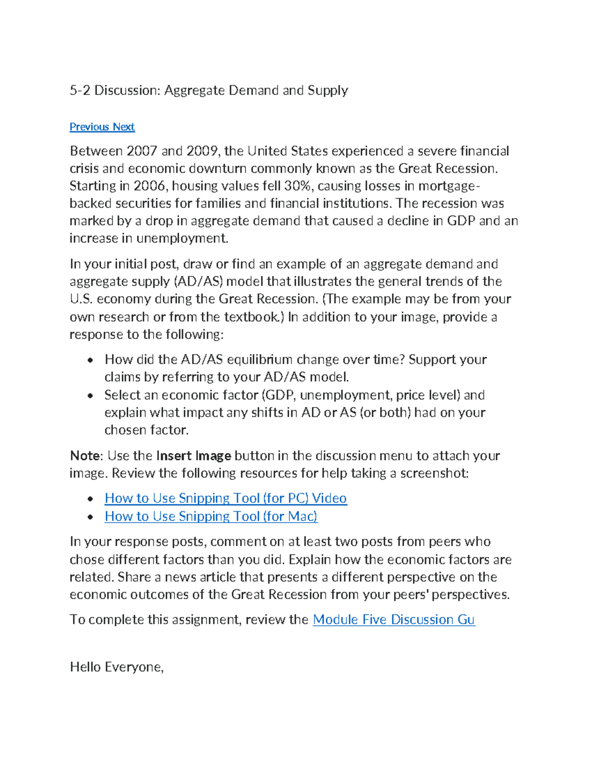 5-2 Discussion: Aggregate Demand and Supply - Starting in 2006, housing ...