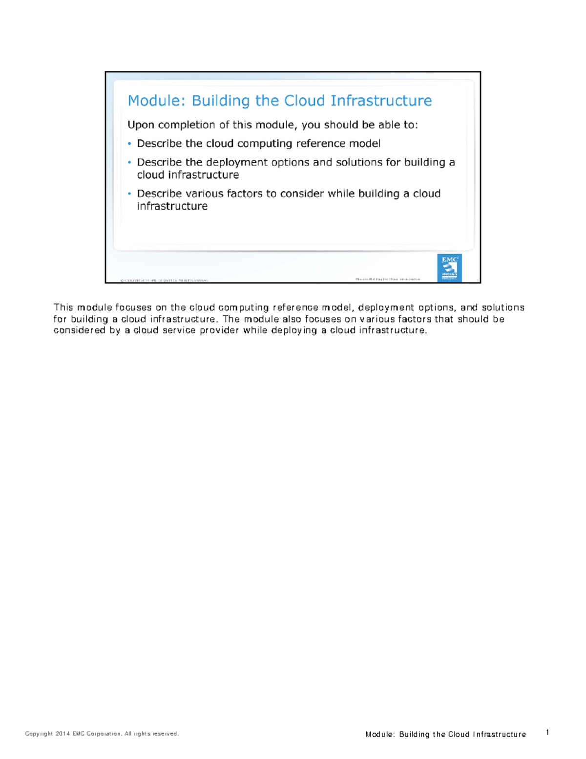 Module 2 cloud - Copyright 2014 EMC Corporation. All rights reserved. 1 This module focuses on ...