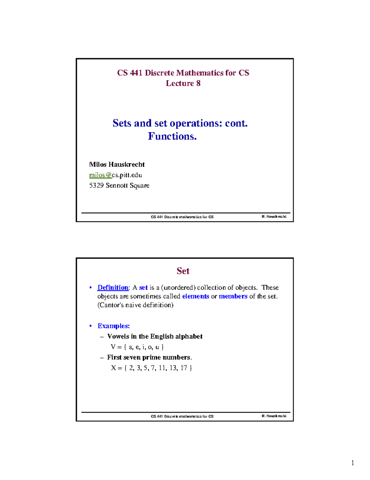 Class 8 - CS 441 Discrete mathematics for CS M. Hauskrecht CS 441 ...