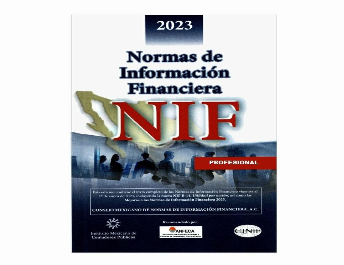 NIF 2023 Serie A Cap.10 al 50 - PRÓLOGO El Consejo Mexicano de Normas de Información Financiera ...