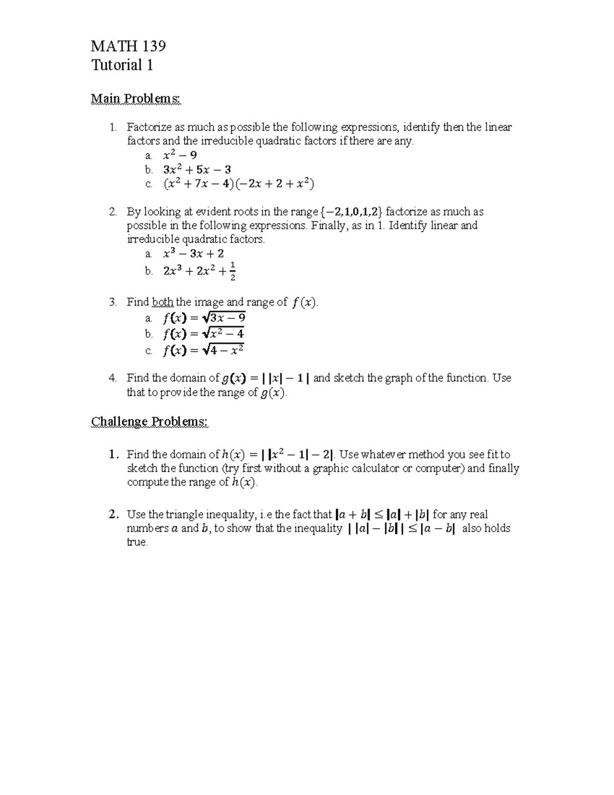 Tutorial 1 - MATH 139 Tutorial 1 Main Problems: Factorize as much as ...