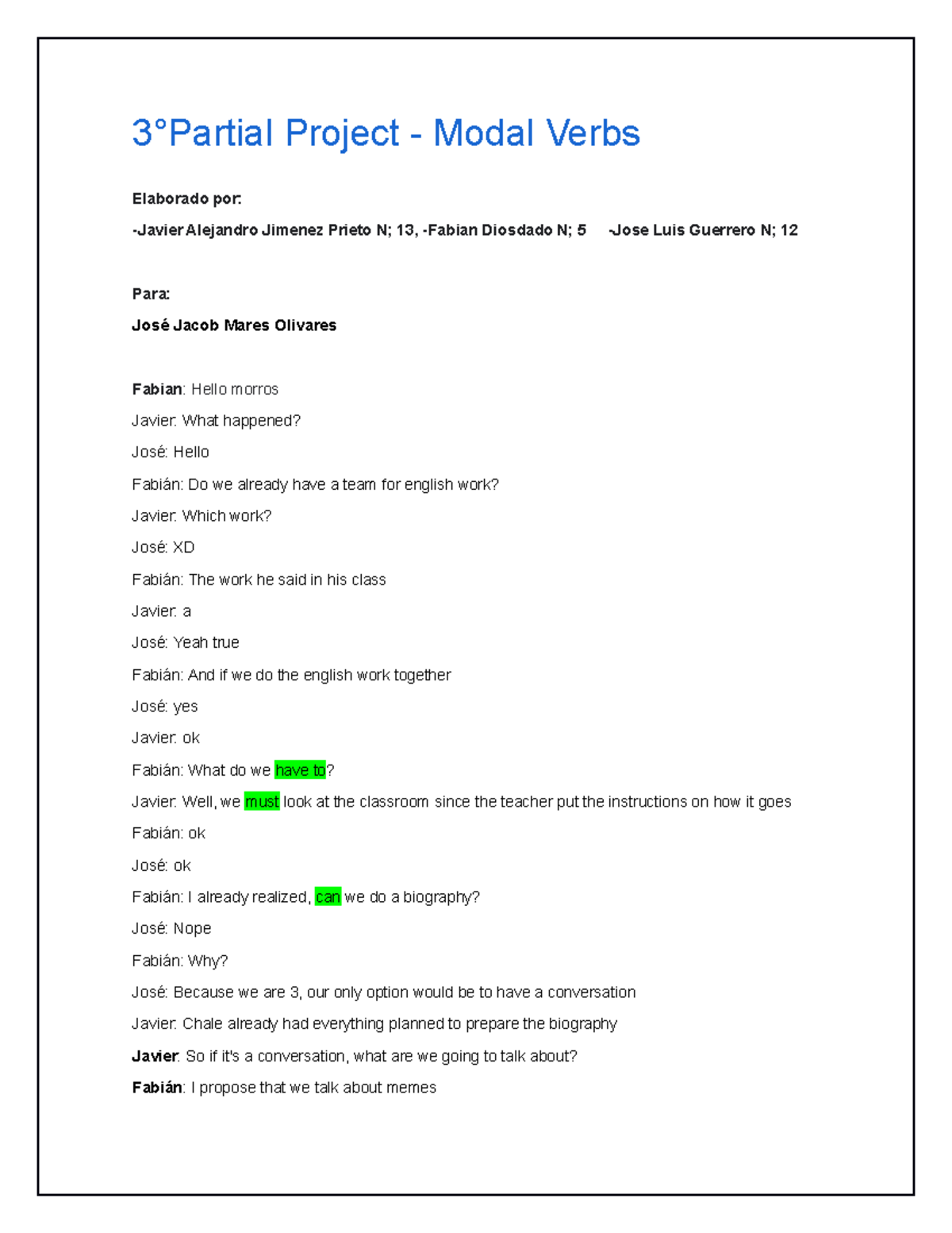 3 partial Project - INGLES - 3°Partial Project - Modal Verbs Elaborado por: -Javier Alejandro ...