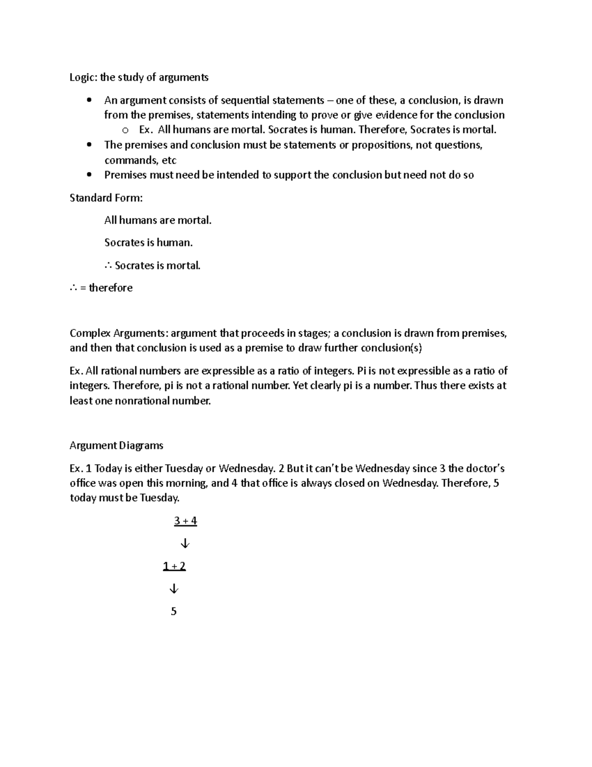 Logic - Reading Notes - Logic: the study of arguments An argument ...