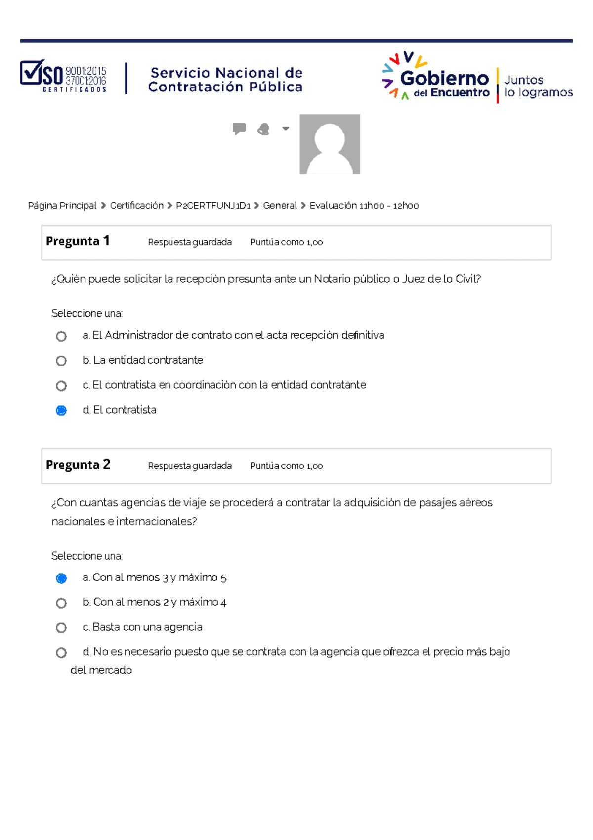 Examen 3 - sercop - Pregunta 1 Respuesta guardada Puntúa como 1, Marcar pregunta Enunciado de la ...