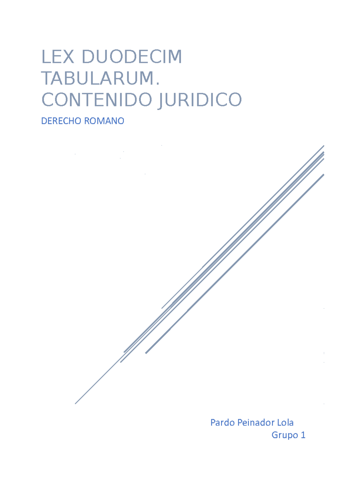 Romano XII Tablas - LEX DUODECIM TABULARUM. CONTENIDO JURIDICO DERECHO ...