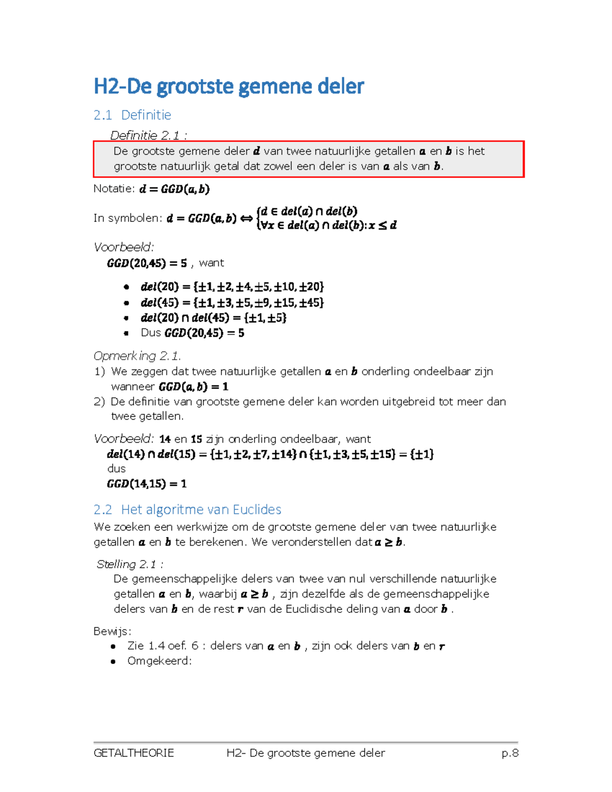 Getaltheorie H2 - Deelbaarheid - H 2 - De grootste gemene deler 2 Definitie Definitie 2 : De ...