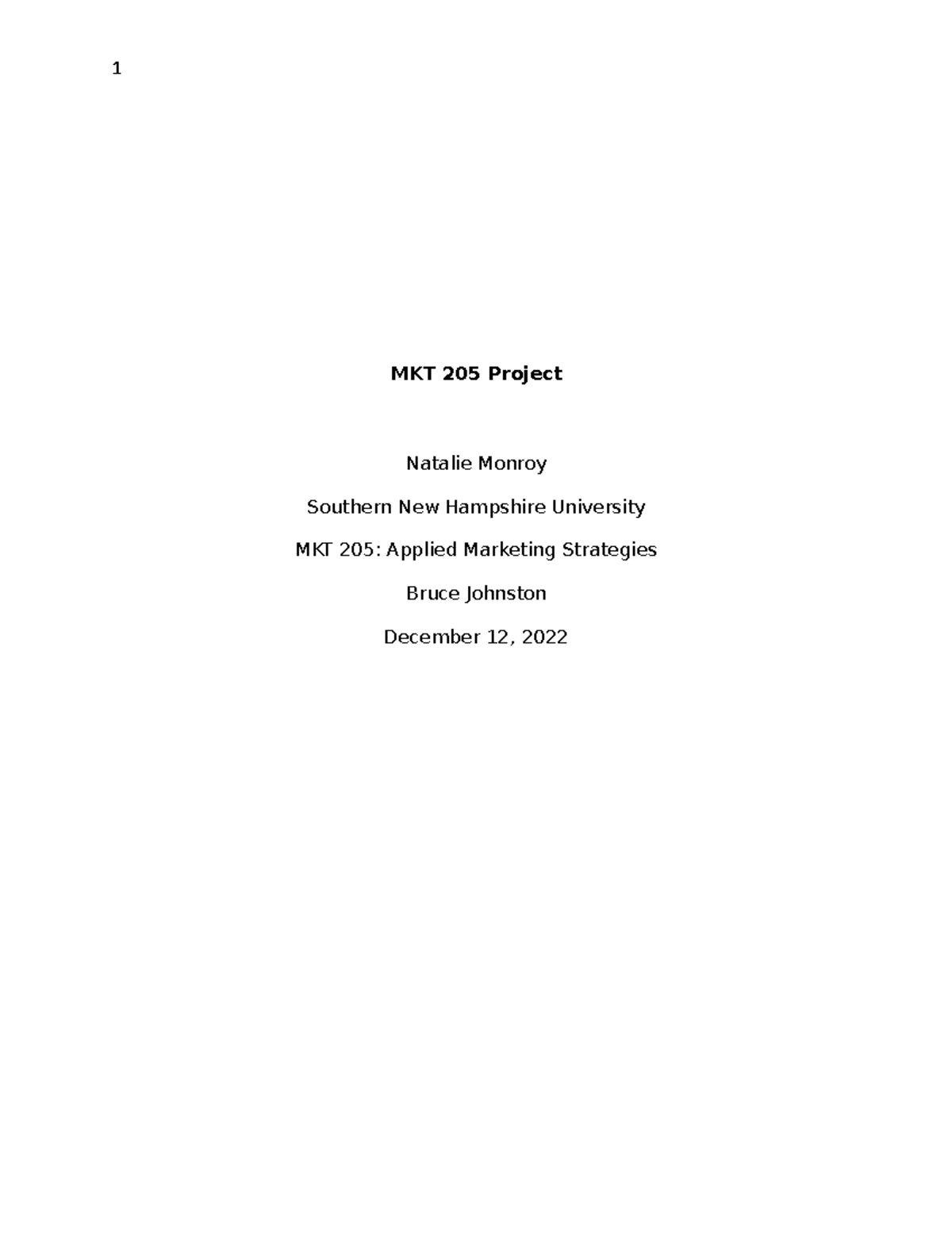 MKT205 Project NCM - MKT-205 - SNHU - Studocu