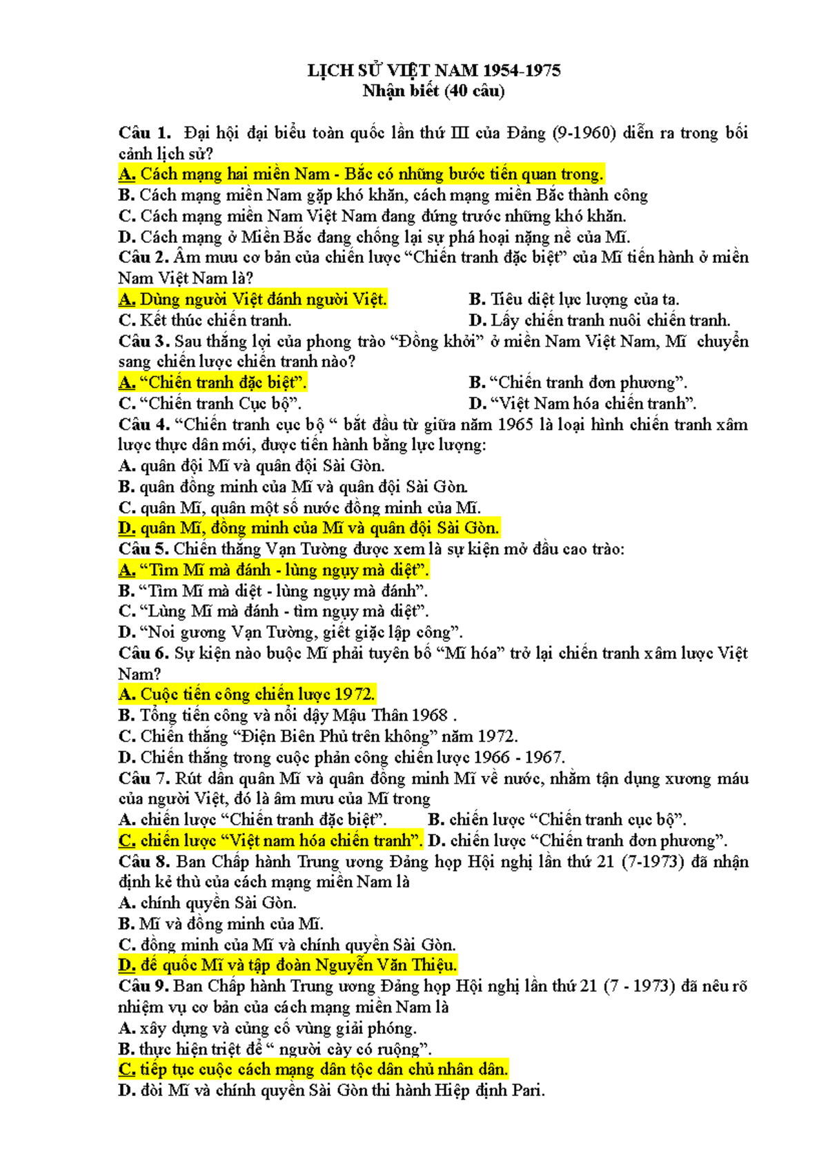 LSVN 1954-1975 (40 câu nhận bết) - LỊCH SỬ VIỆT NAM 1954- Nhận biết (40 câu) Câu 1. Đại hội đại ...